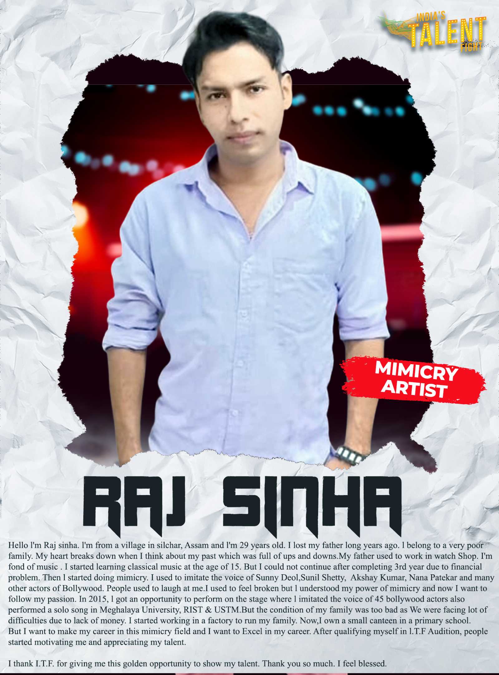 ITF MIMICRY ARTIST RAJ SINHA ASSAM - ITF